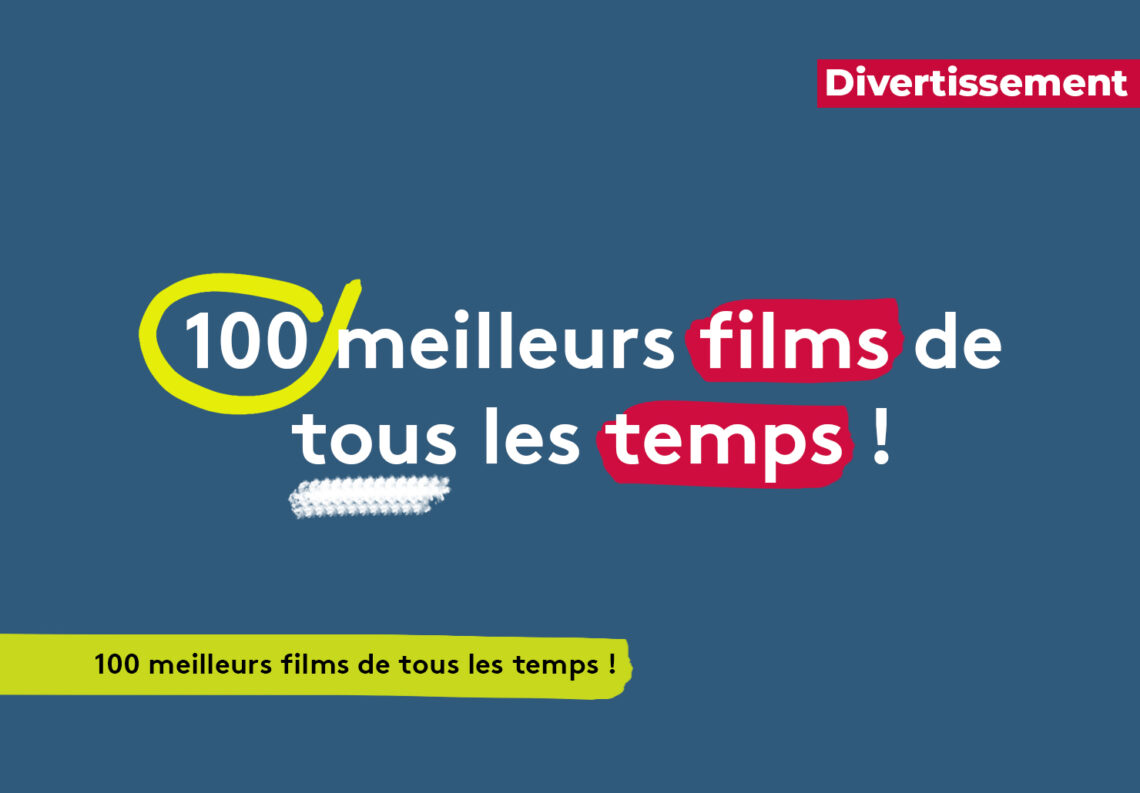 Les 100 meilleurs films de tous les temps – plare.
